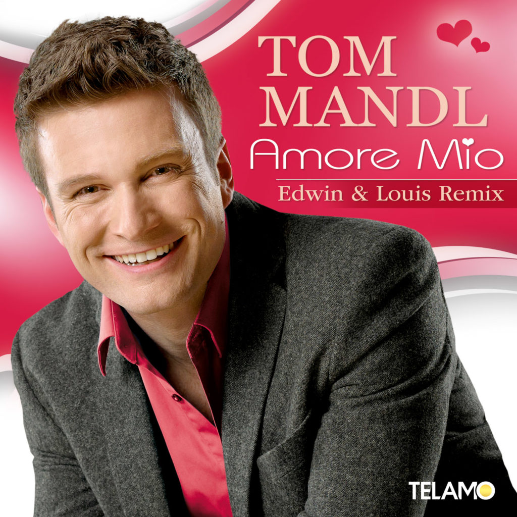 „Amore Mio“ (Edwin & Louis Remix) von Tom Mandl erscheint am 26. Mai ...