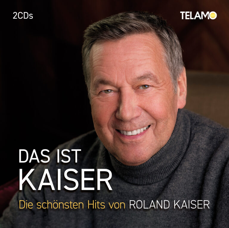 „Das ist Kaiser: die schönsten Hits“ präsentiert das Schönste und Beste ...