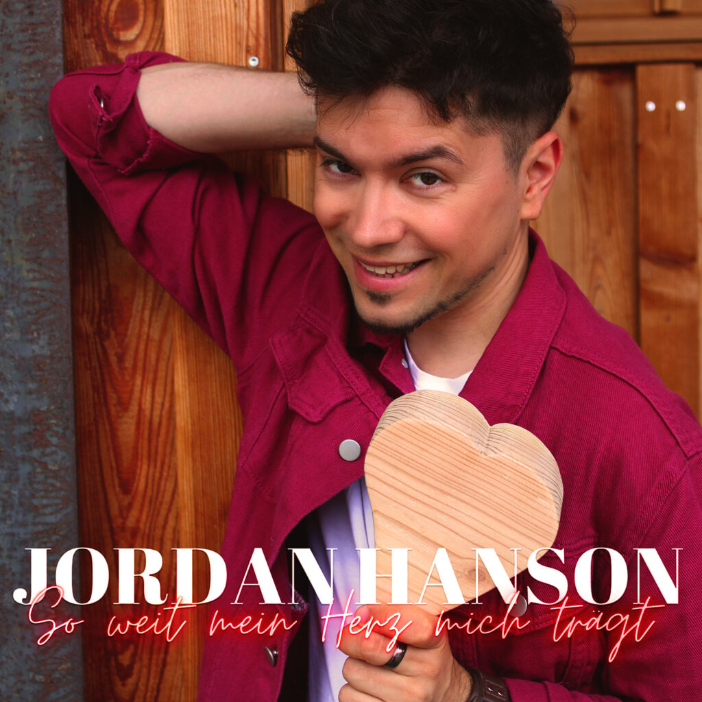 Mit „So weit mein Herz mich trägt“ schlägt Jordan Hanson ein ganz neues ...